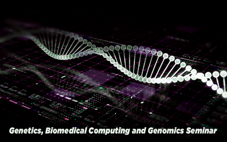 Genetics, Biomedical Computing and Genomics Seminar - Novel Approaches to Doing Whole Genome ...